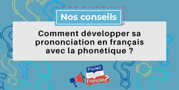 Phonétique FLE / Prononciation